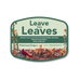 Leave the Leaves Yard Sign – Wild Seed Project